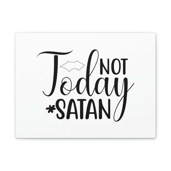 Express Your Love Gifts | Art | Scripture Sign Not Today Satan ...